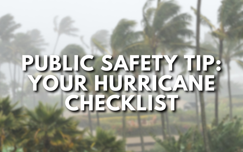 Public Safety Tip: Your Hurricane Checklist - Florida Sheriffs Association